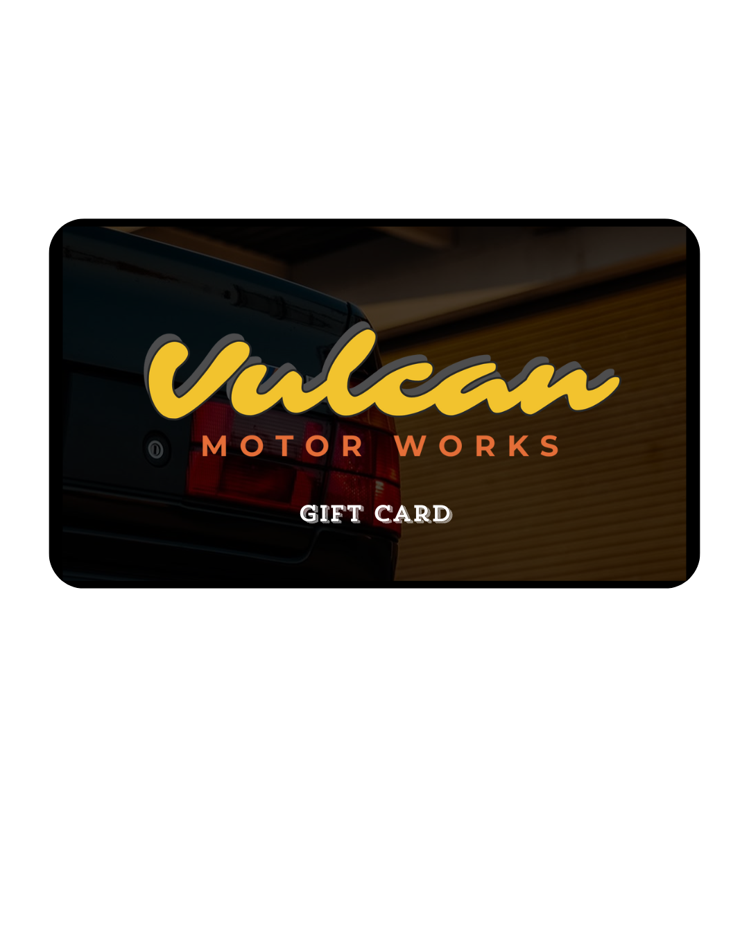 Vulcan Gift Card – Vulcan Motor Works